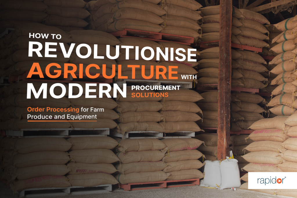 Revolutionising Agriculture with Modern Procurement Solutions