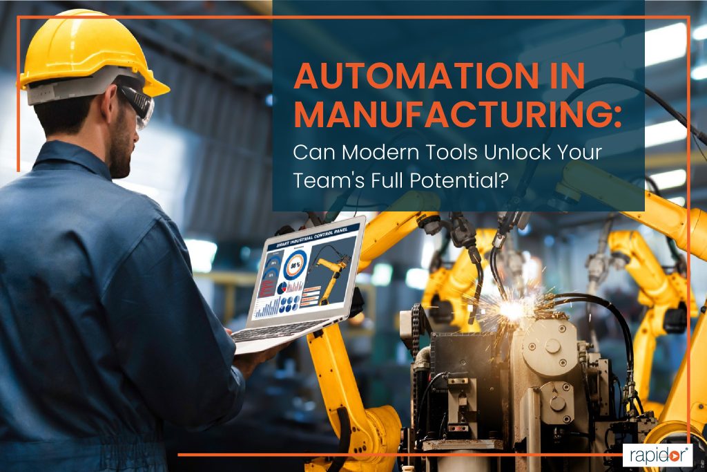 Automation in Manufacturing: Modern Tools For Your Business